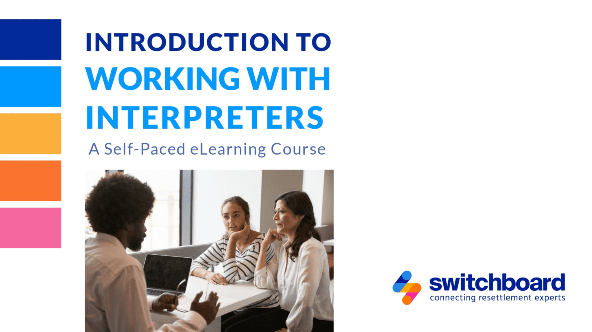 Introduction to Working with Interpreters - Switchboard