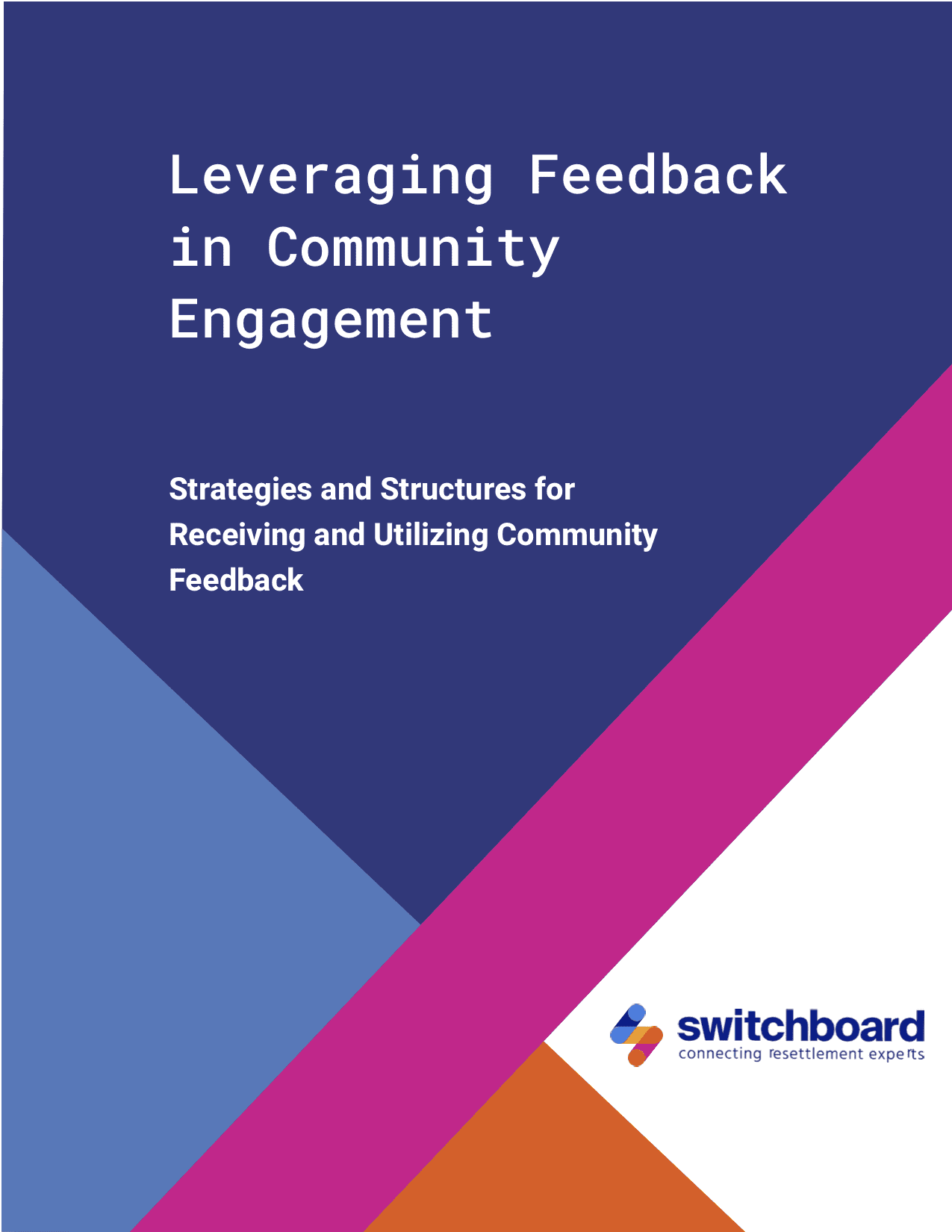 Leveraging Feedback in Community Engagement - Switchboard