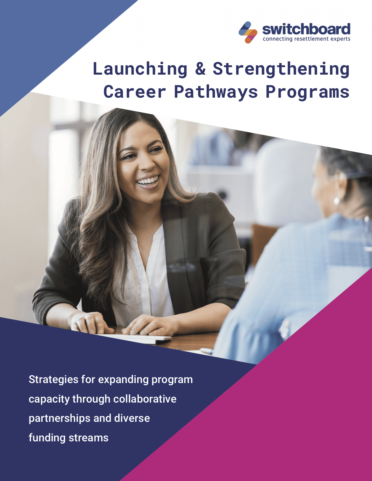 Launching and Strengthening Career Pathways Programs - Switchboard